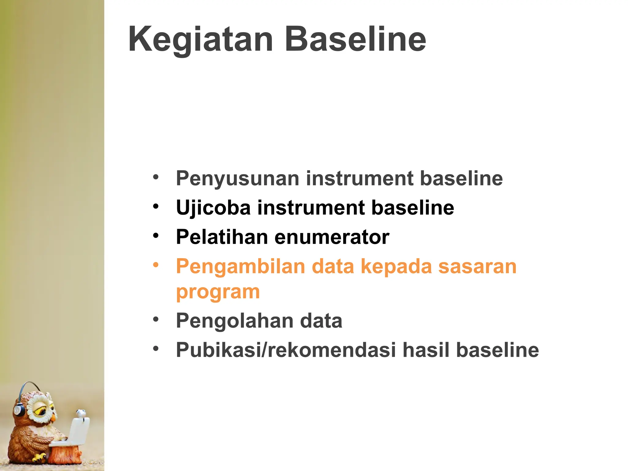 Pelatihan Enumerator kegiatan baseline.pptx