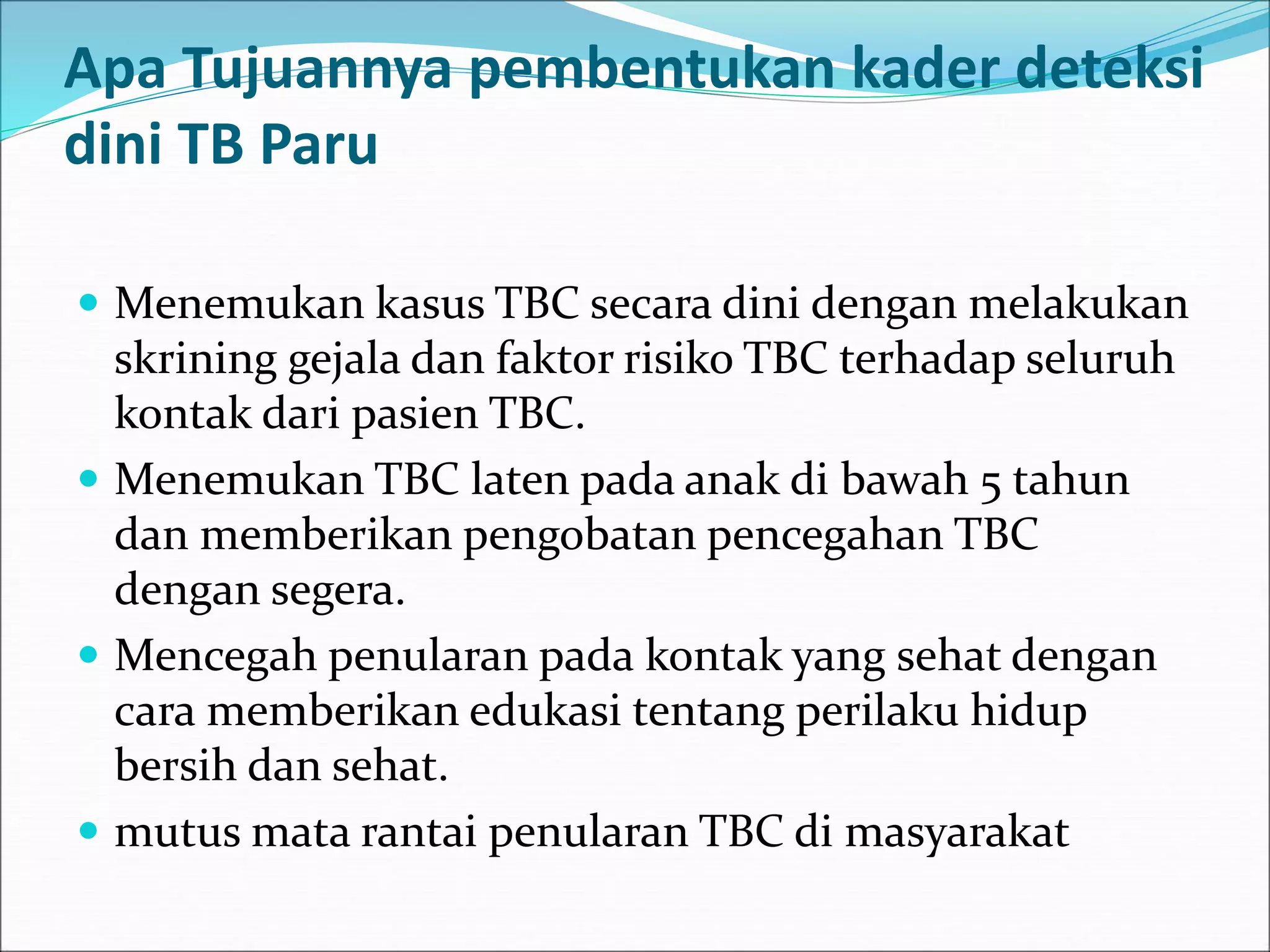 pelatihan kader deteksi dini TB Paru.ppt