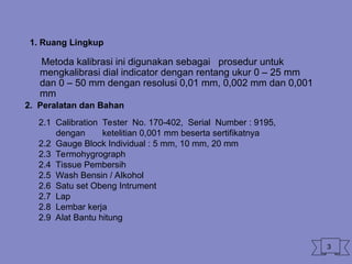 METODE KALIBRASI ALAT UKUR DIAL INDICATOR.ppt