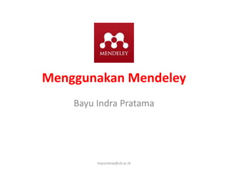 Menggunakan Mendeley | PPTX