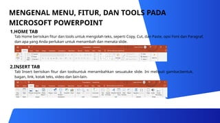 PELATIHAN MICROSOFT POWERPOINT PENGGUNAAN FITUR-FITUR UTAMA DALAM ...