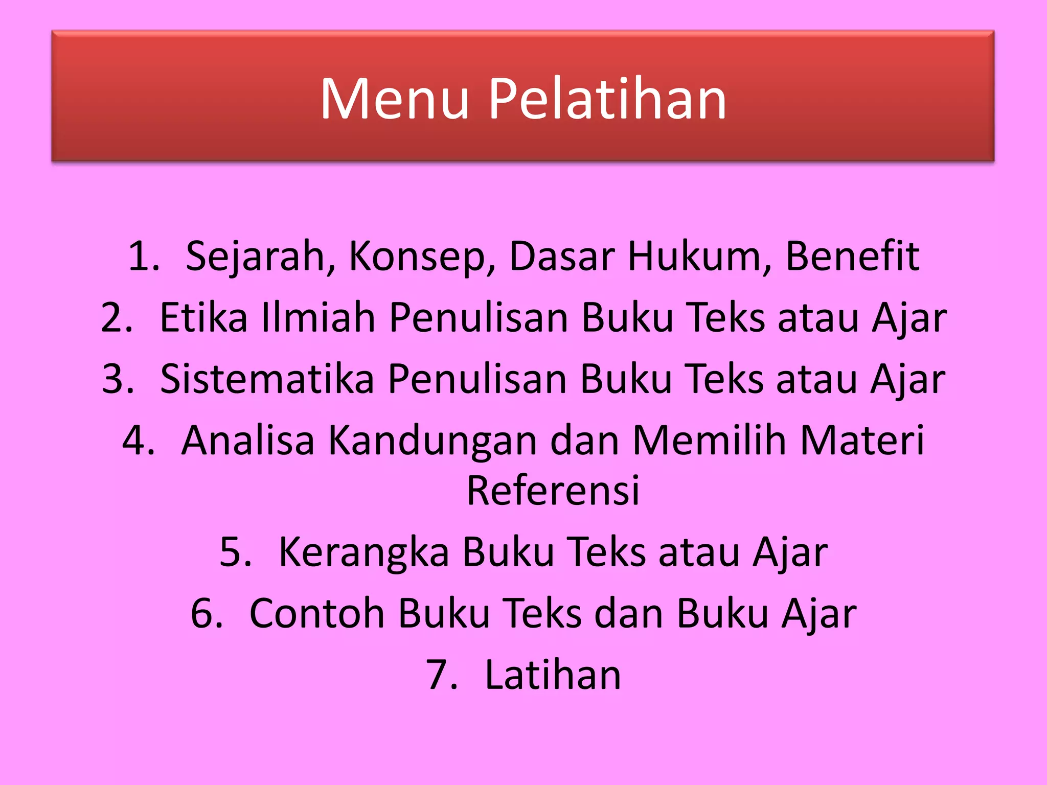 Pelatihan penyusunan buku teks,buku ajar, dan materi. | PPTX