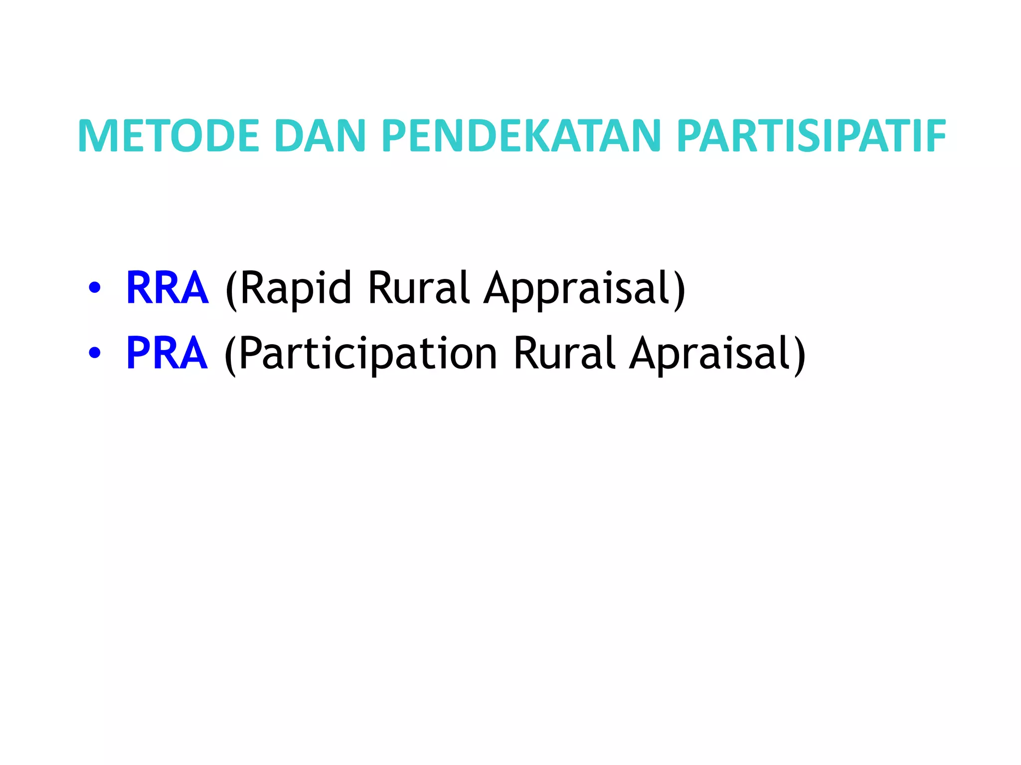 MENGENAL METODE DAN TEHNIK (RRA) & (PRA) SEBAGAI PENDEKATAN ...