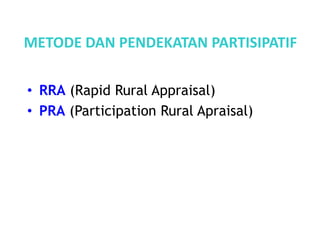 MENGENAL METODE DAN TEHNIK (RRA) & (PRA) SEBAGAI PENDEKATAN ...