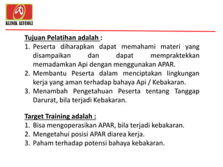 Pelatihan Singkat Memadamkan Api dengan APAR.pptx