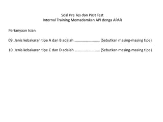 Pelatihan Singkat Memadamkan Api dengan APAR.pptx