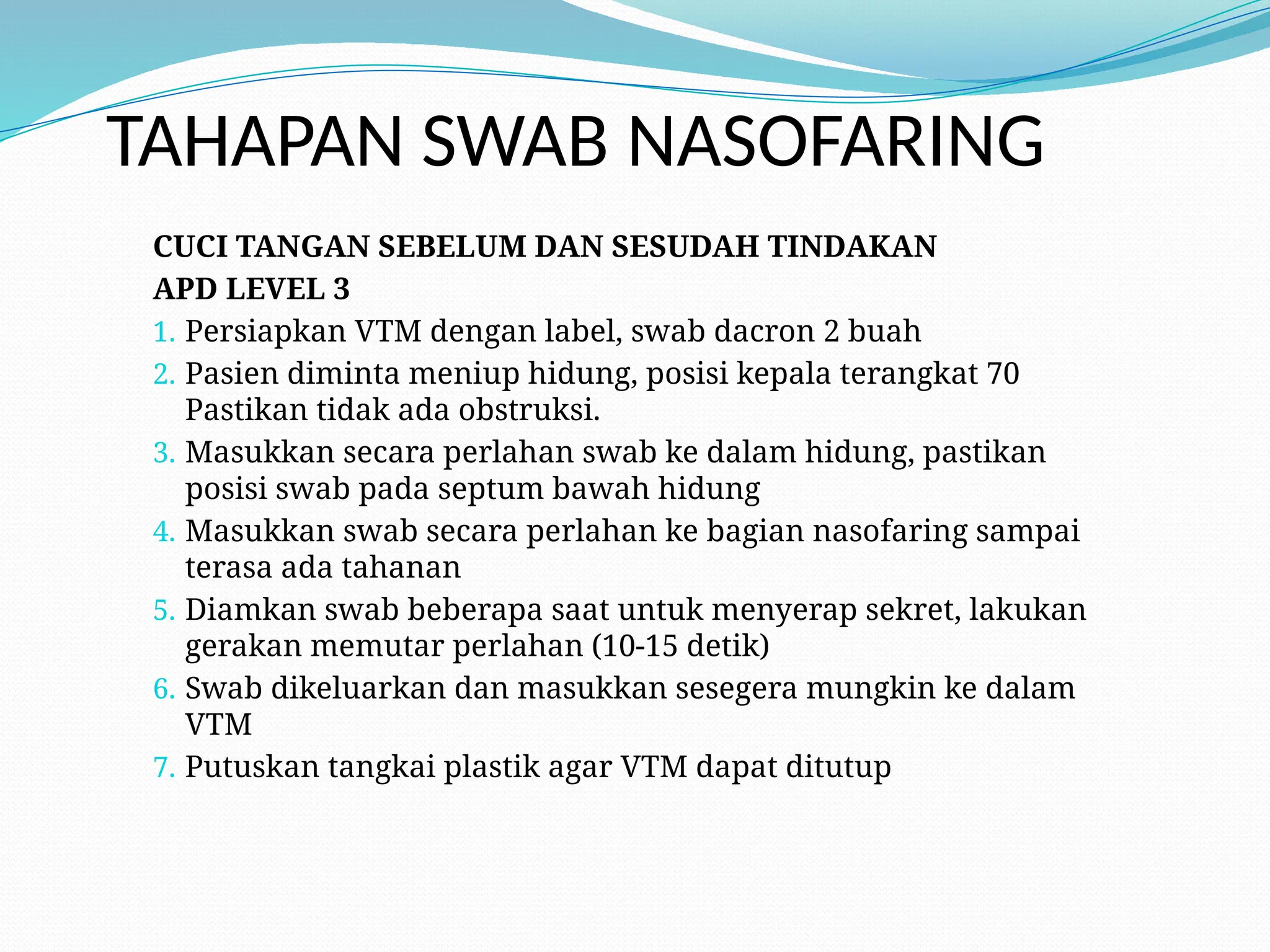 Pelatihan swab nasofaring dan orofaring yang benar | PPTX