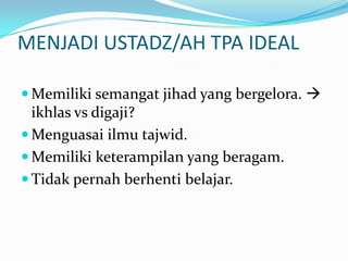 Pelatihan ustaz tpa | PPTX