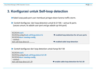 Pelatihan VNM Operation untuk Switch Handreamnet | PPT