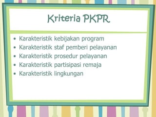 PELAYANAN-KESEHATAN-PEDULI-REMAJA-PKPR-Copy.pdf