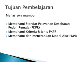 PELAYANAN-KESEHATAN-PEDULI-REMAJA-PKPR-Copy.pdf