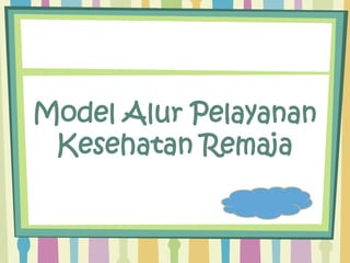 PELAYANAN-KESEHATAN-PEDULI-REMAJA-PKPR-Copy.pdf