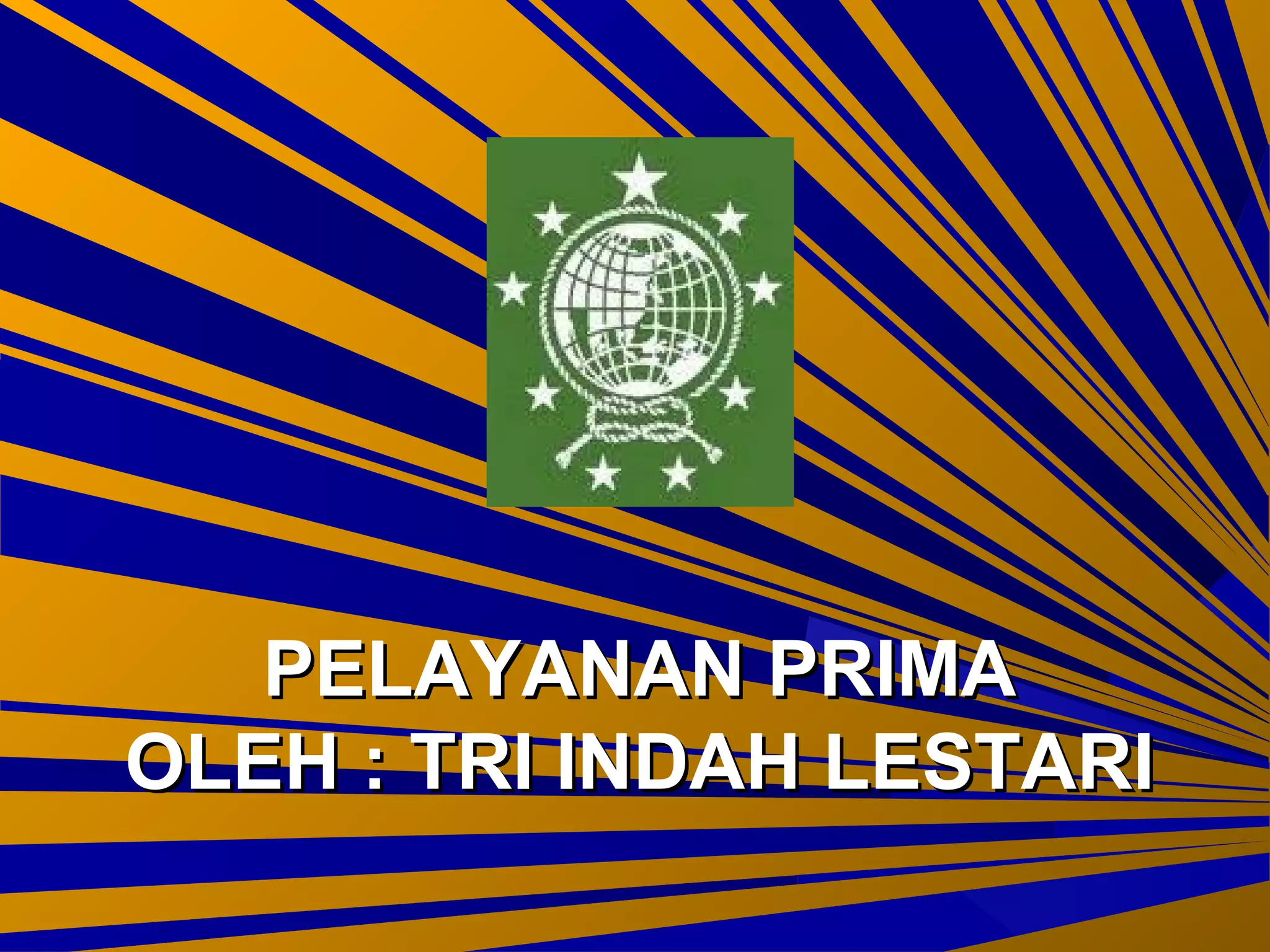 Pelayanan prima | PPT