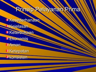 Pelayanan prima | PPT