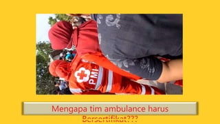 pelayanan ambulance PMI oleh suharyono, M.Pd