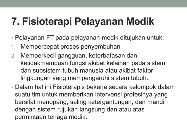 Pelayanan fisioterapi (mapel) kel 4 | PPTX