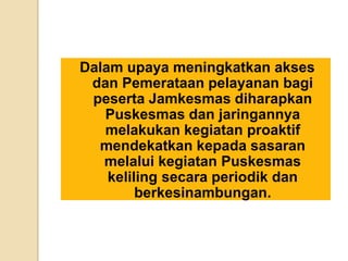 Pelayanan jamkesmas | PPT
