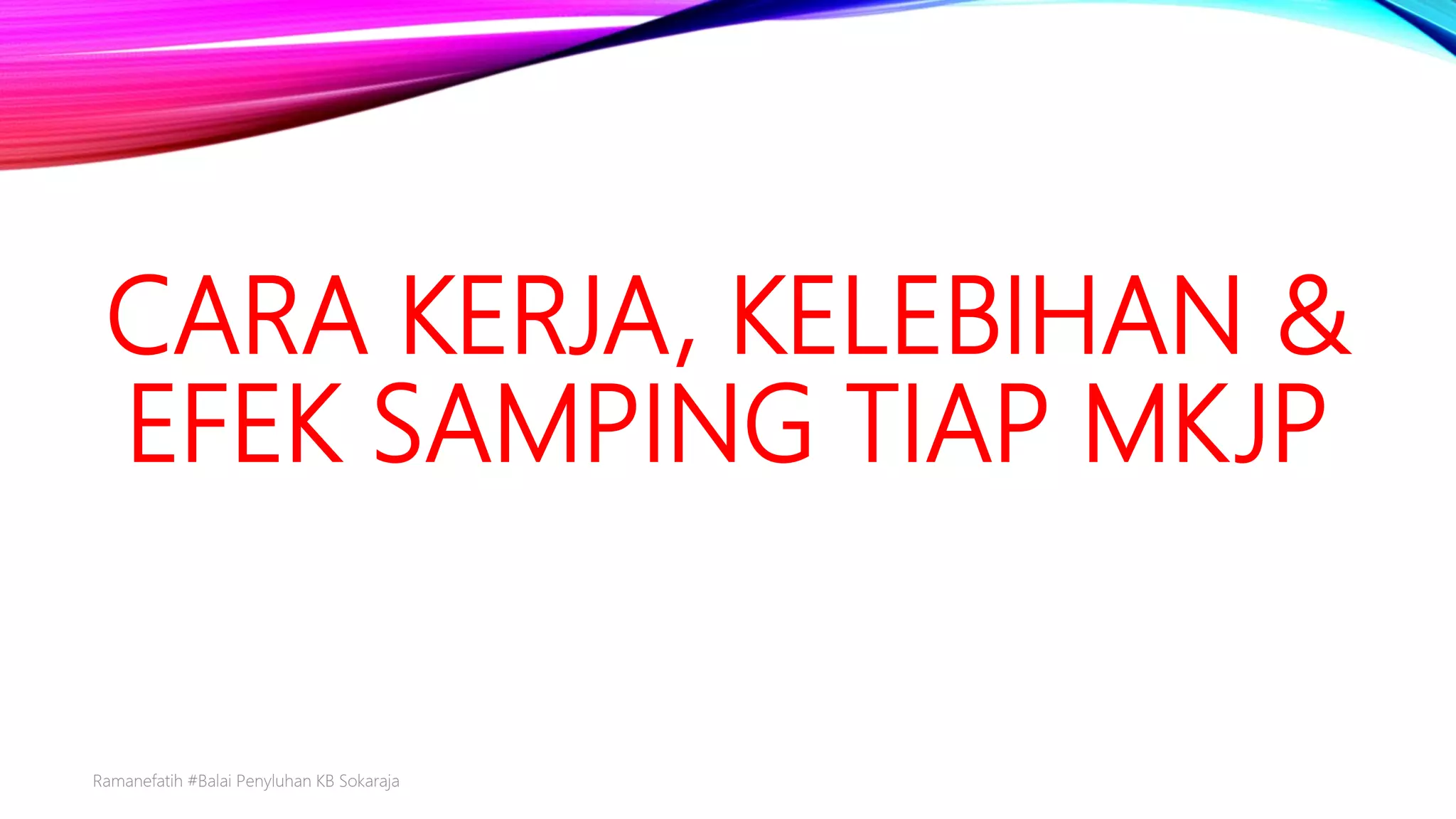 Pelayanan kb mkjp berkualitas | PPTX