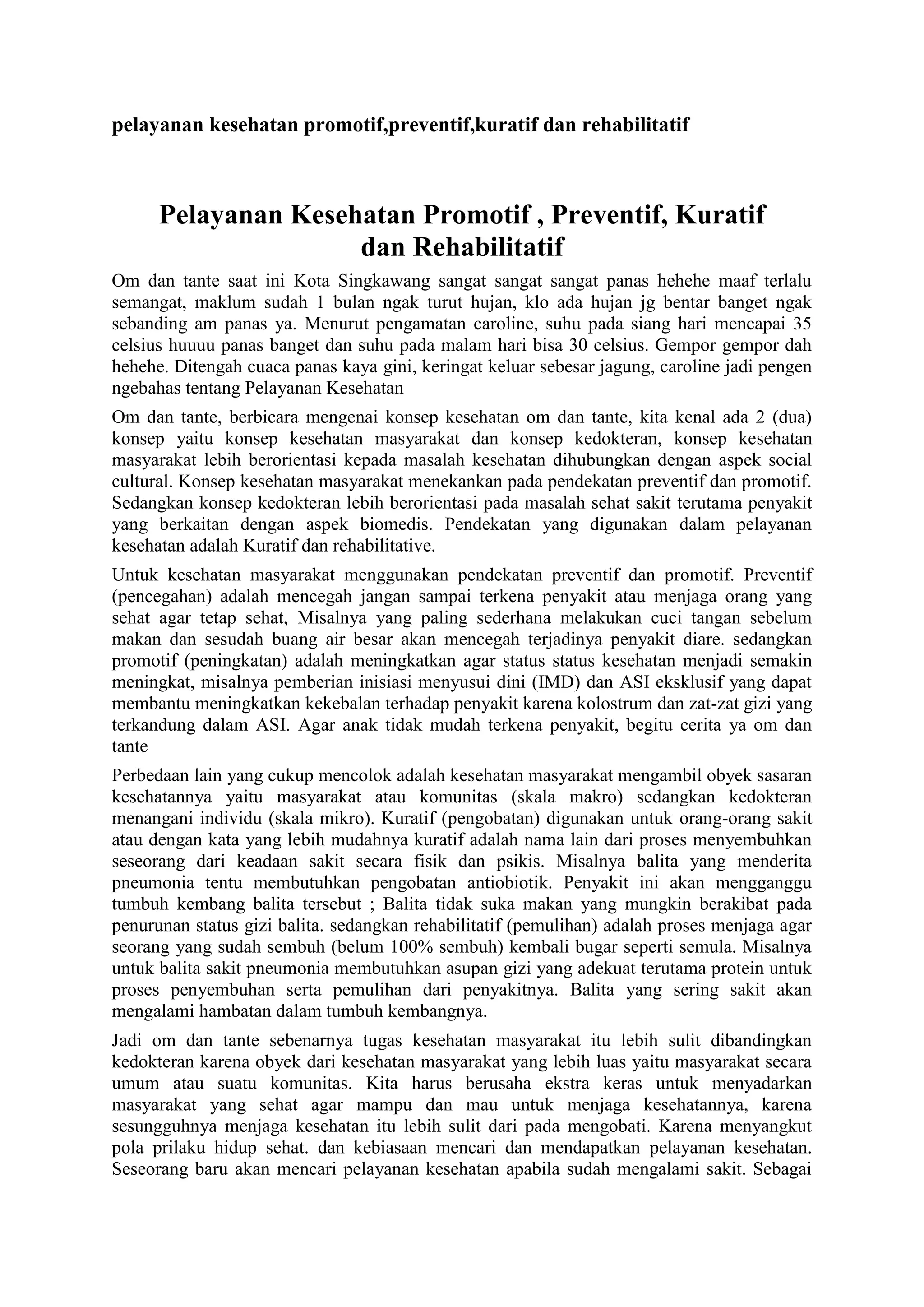 Pelayanan kesehatan promotif,preventif,kuratif dan rehabilitatif | DOCX