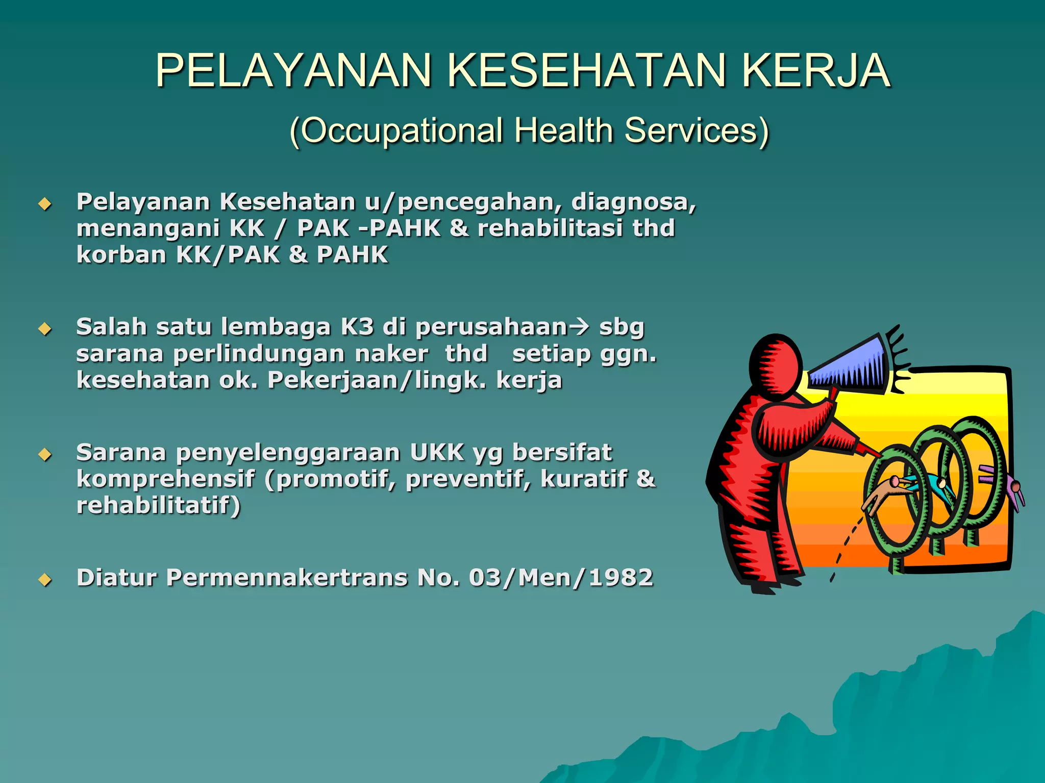 pelayanan_kes_kerja_ak3-rev.ppt
