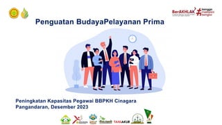 sosialisasi penguatan budaya pelayanan prima | PPTX