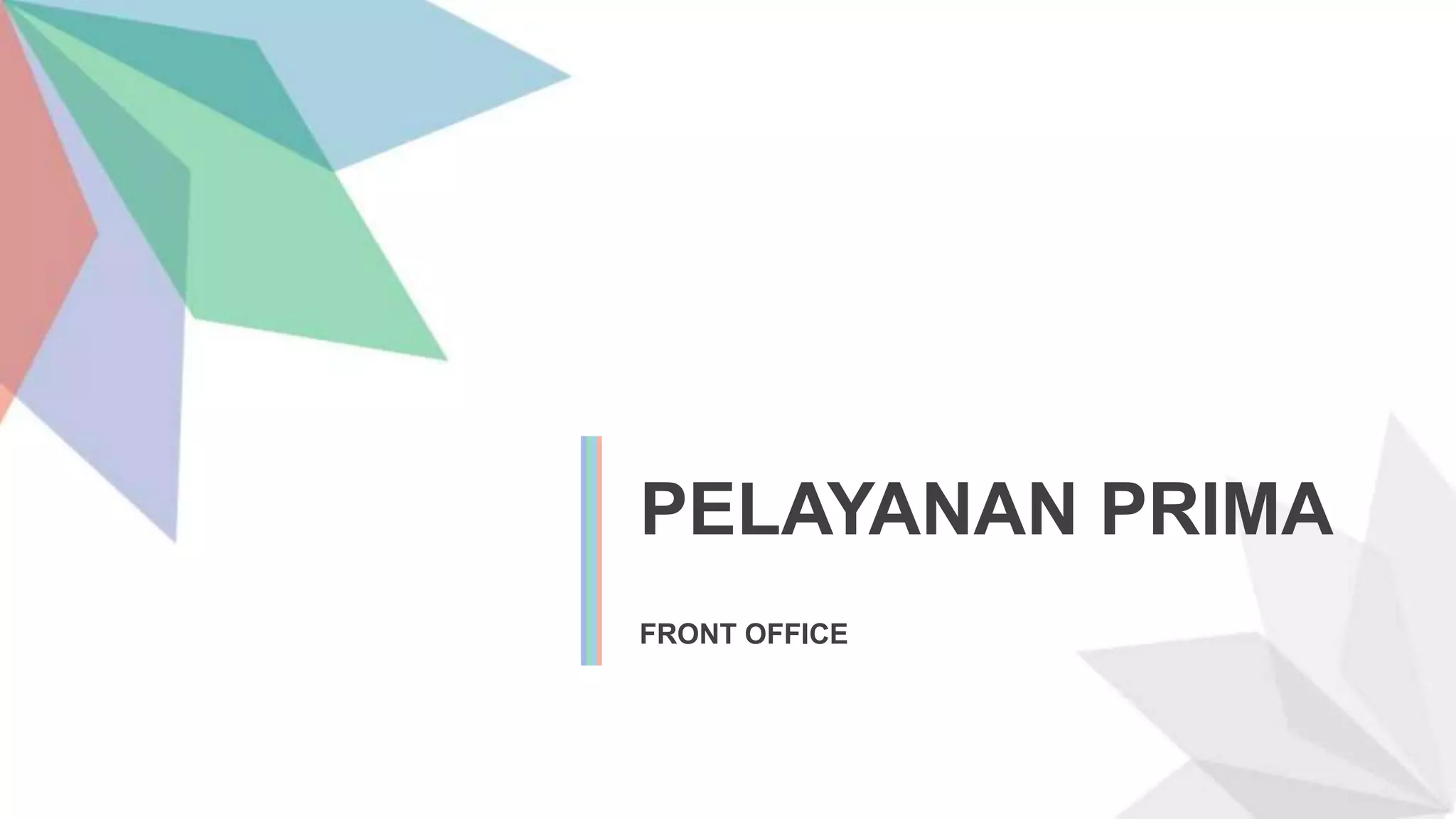PELAYANAN PRIMA PPT.pptx