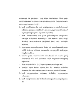 Pelayanan publik di era desentralisasi dan otonomi daerah dinamika dan problematika | PDF