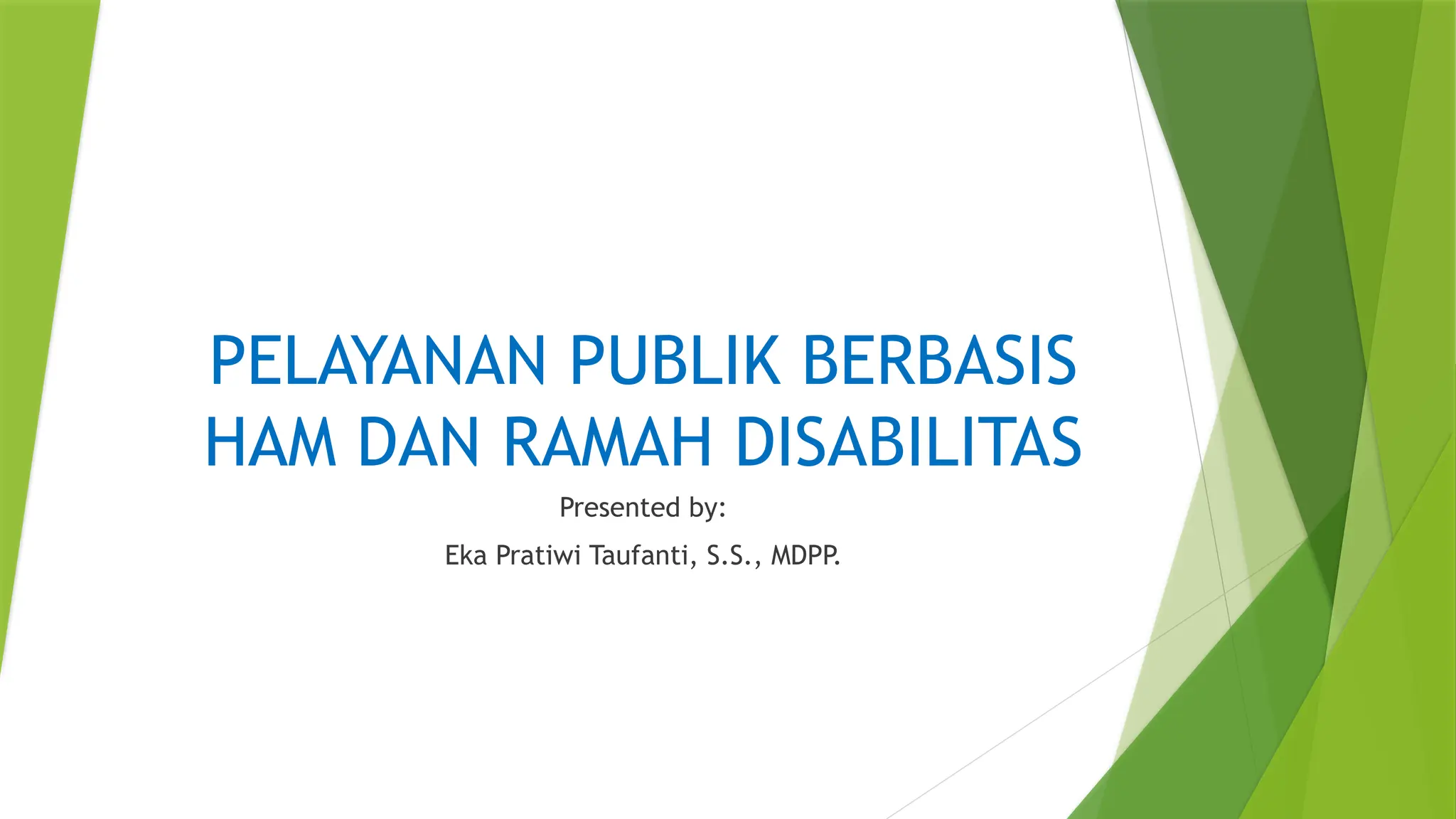 Pelayanan Publik Ramah Disabilitas ham.pptx