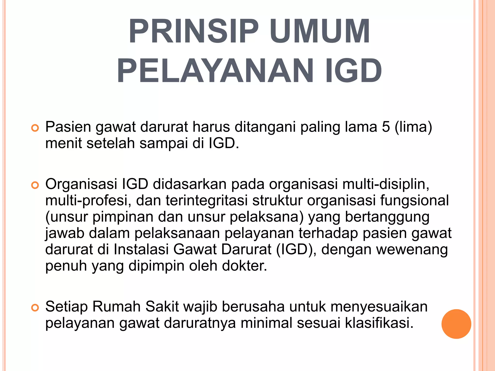 PELAYANAN UNIT IGD KEL 2 Kelas C.ppt