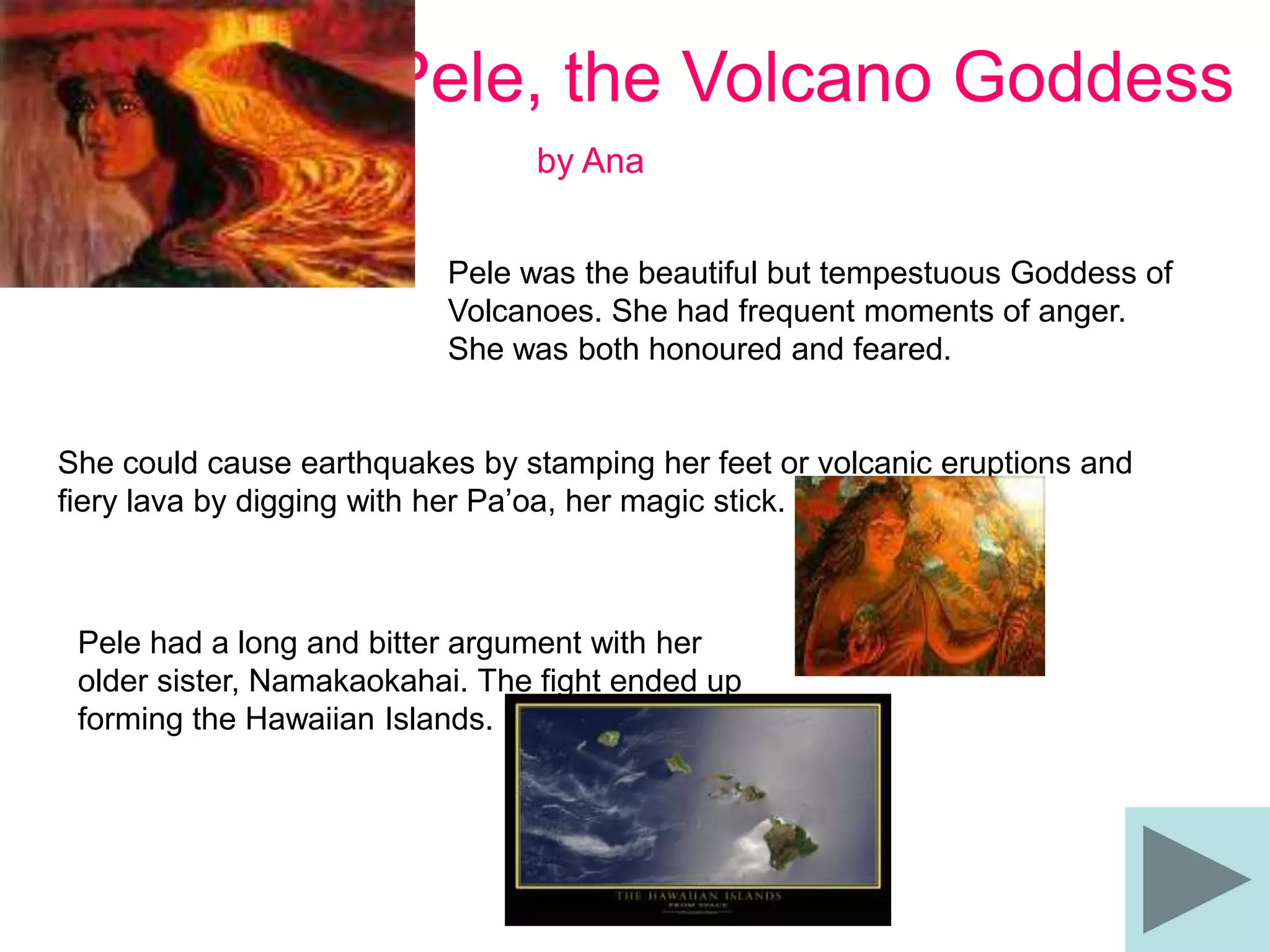 Pele tale of the volcano goddess | PPS | Hinduism | Religion & Spirituality