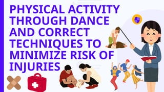 pe lesson 3.physical activity through dance techniques | PPTX