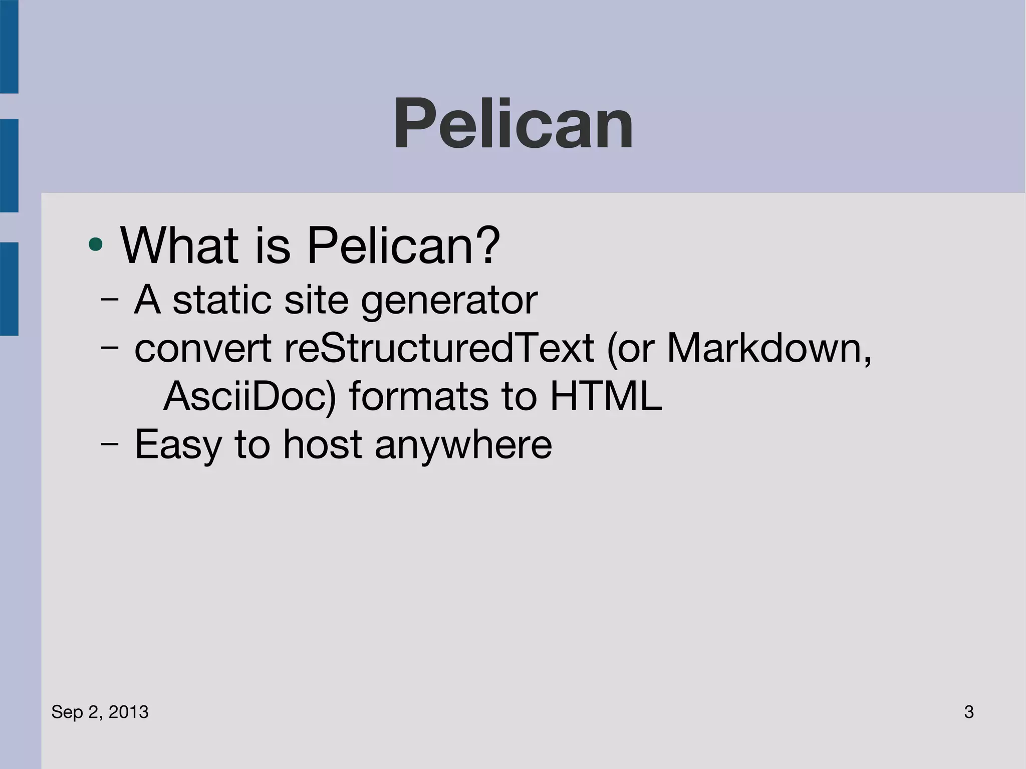 Introduction to Pelican | ODP