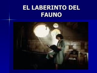 Pelicula Laberinto Del Fauno | PPT