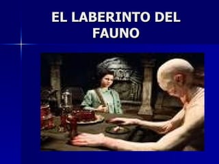 Pelicula Laberinto Del Fauno | PPT