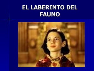 Pelicula Laberinto Del Fauno | PPT