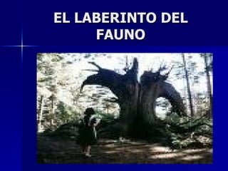 Pelicula Laberinto Del Fauno | PPT