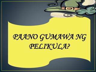 pelikula.pptx