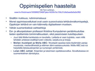 Pelillisyys ja oppimispelit | PPT