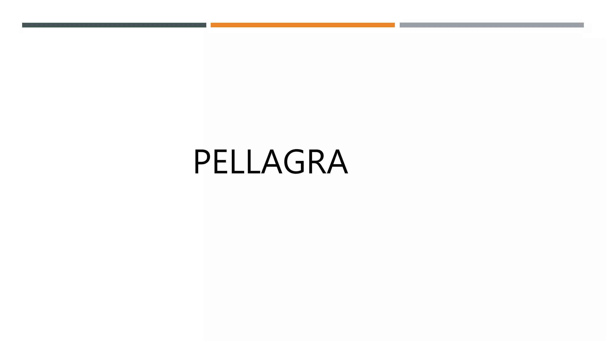 Pellagra | PPTX