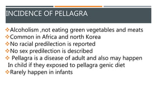 Mild Pellagra