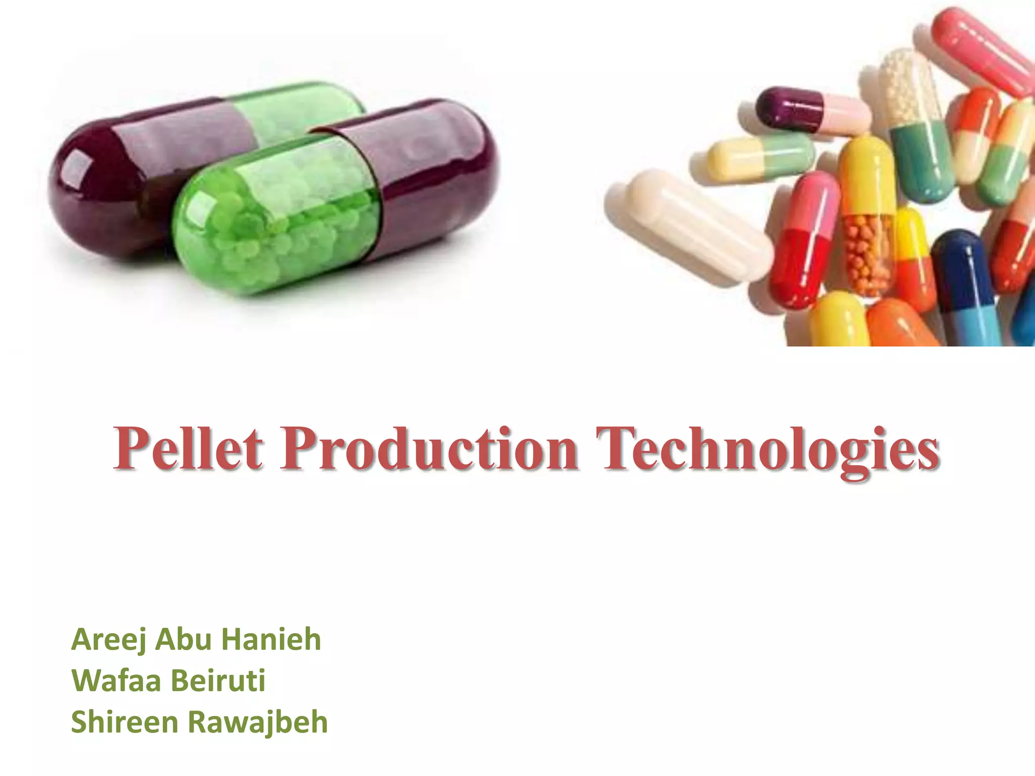 Pellet production Technologies | PPTX