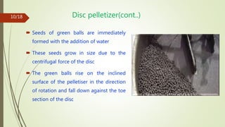 Pelletisation process | PPTX