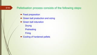 Pelletisation process | PPTX