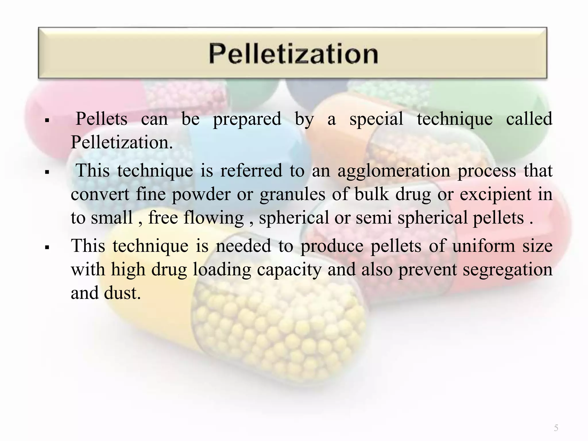 Pelletization | PPTX