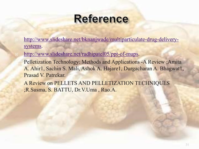 Pelletization | PPTX | Digestive Disorders | Diseases and Conditions