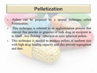 Pelletization | PPTX