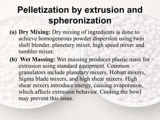pelletization and pelletization technique | PPTX