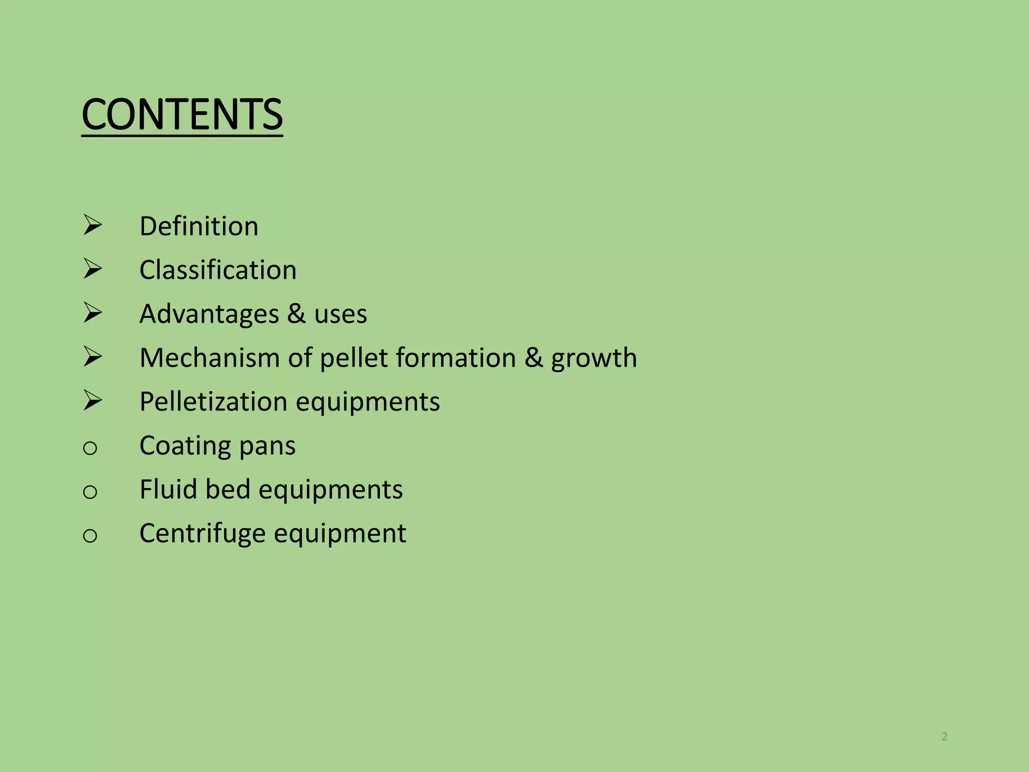 Pelletization - classification, advantages,uses, mechanism,equipments ...