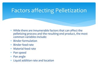 Pelletization and granulation | PPTX