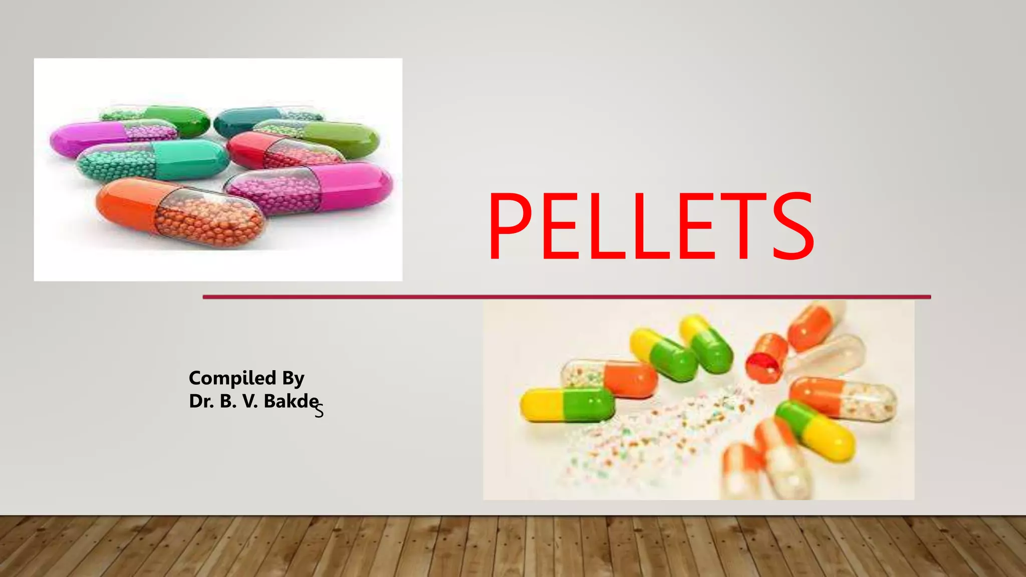 PELLETS.pptx